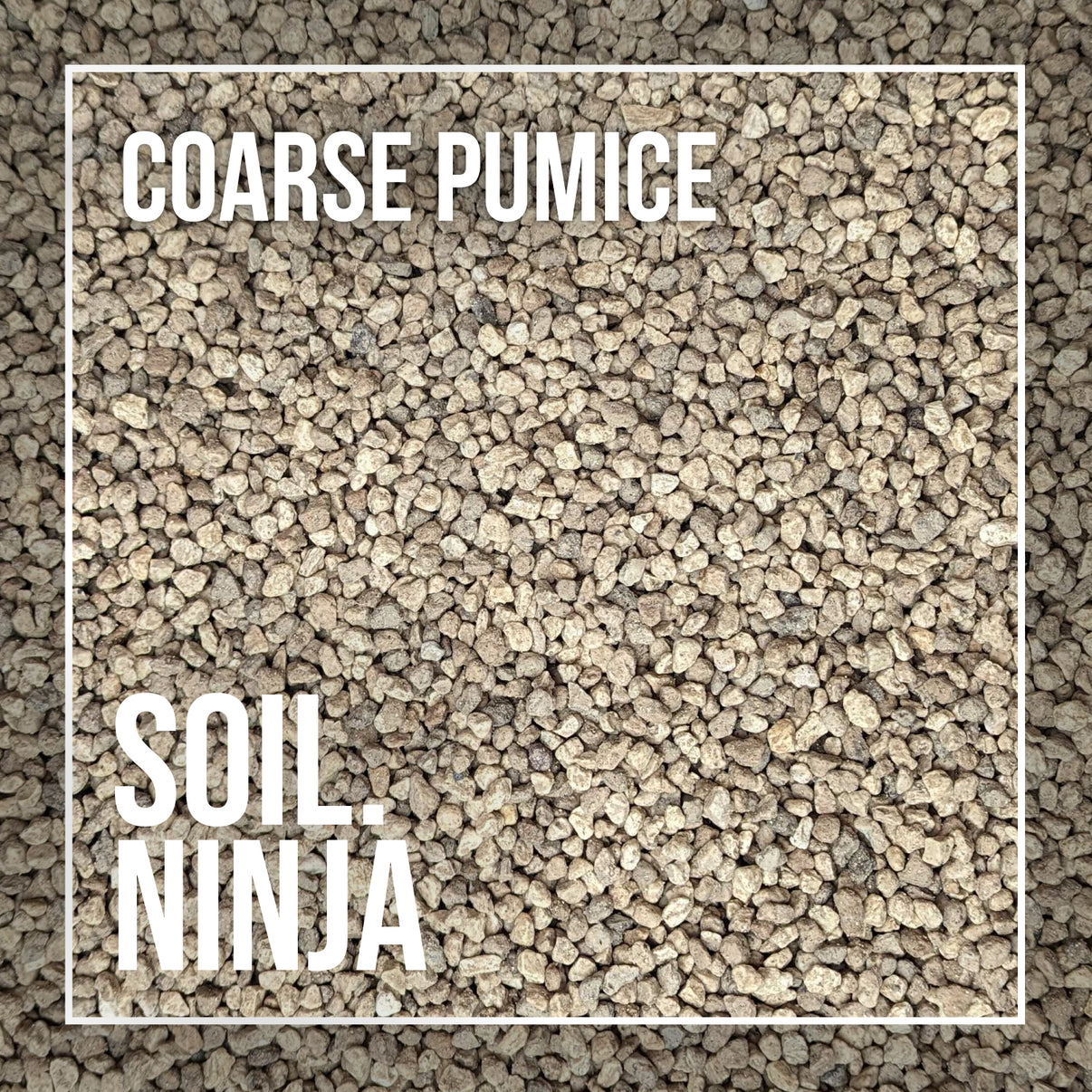 Pumice [Coarse & Fine] – Soil Ninja